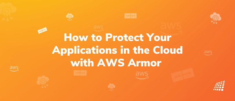AWS Armor| SJ Innovation